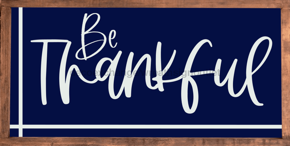 Fall Be Thankful Blue 6"x12" Metal Sign DECOE-146 — DecoExchange®