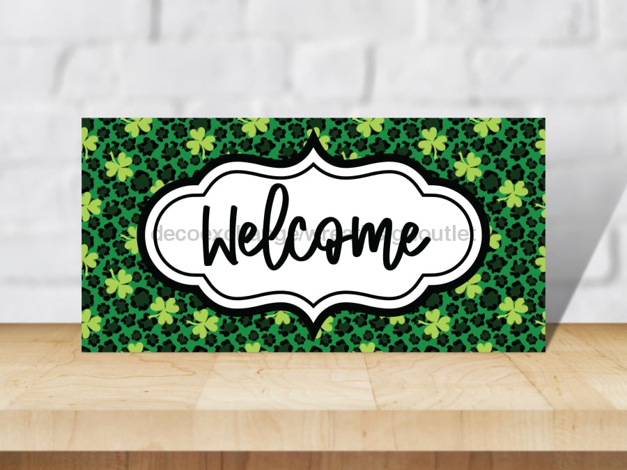 St Patricks Day Welcome Sign 6"x12" Metal Sign DECOE-4081 — DecoExchange®